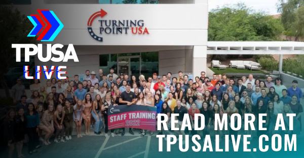Turning Point USA's National Field Program Is Working Hard to Take Back ...