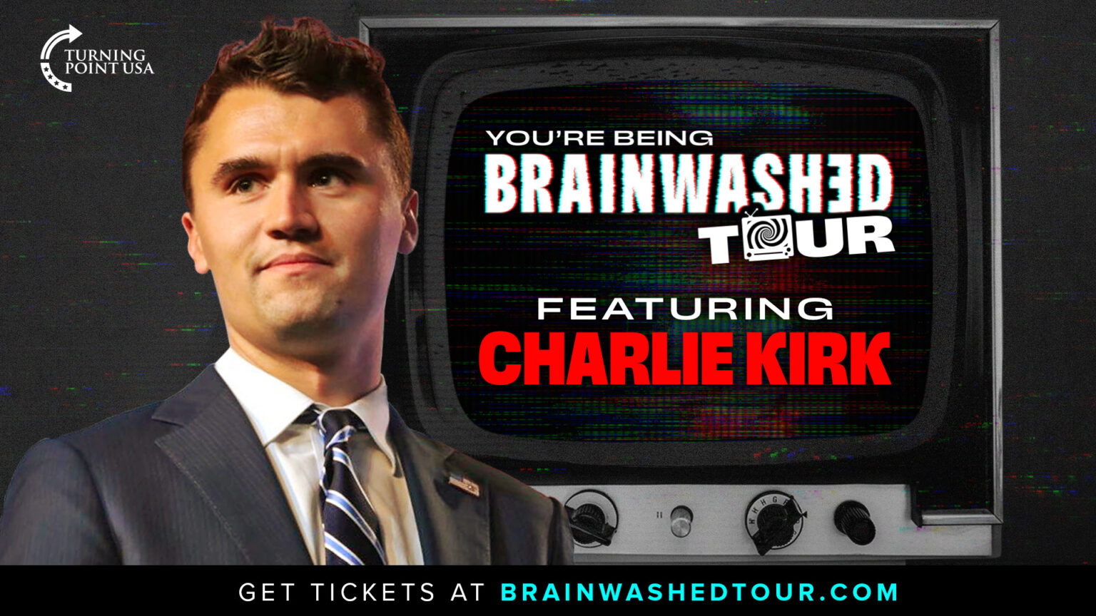 ‘You’re Being Brainwashed:’ Turning Point USA Announces Fall 2024 ...