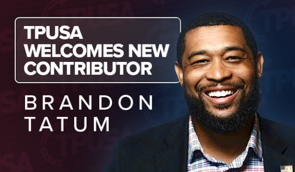 TPUSA Welcomes its Latest Contributor: Brandon Tatum - TPUSA :TPUSA